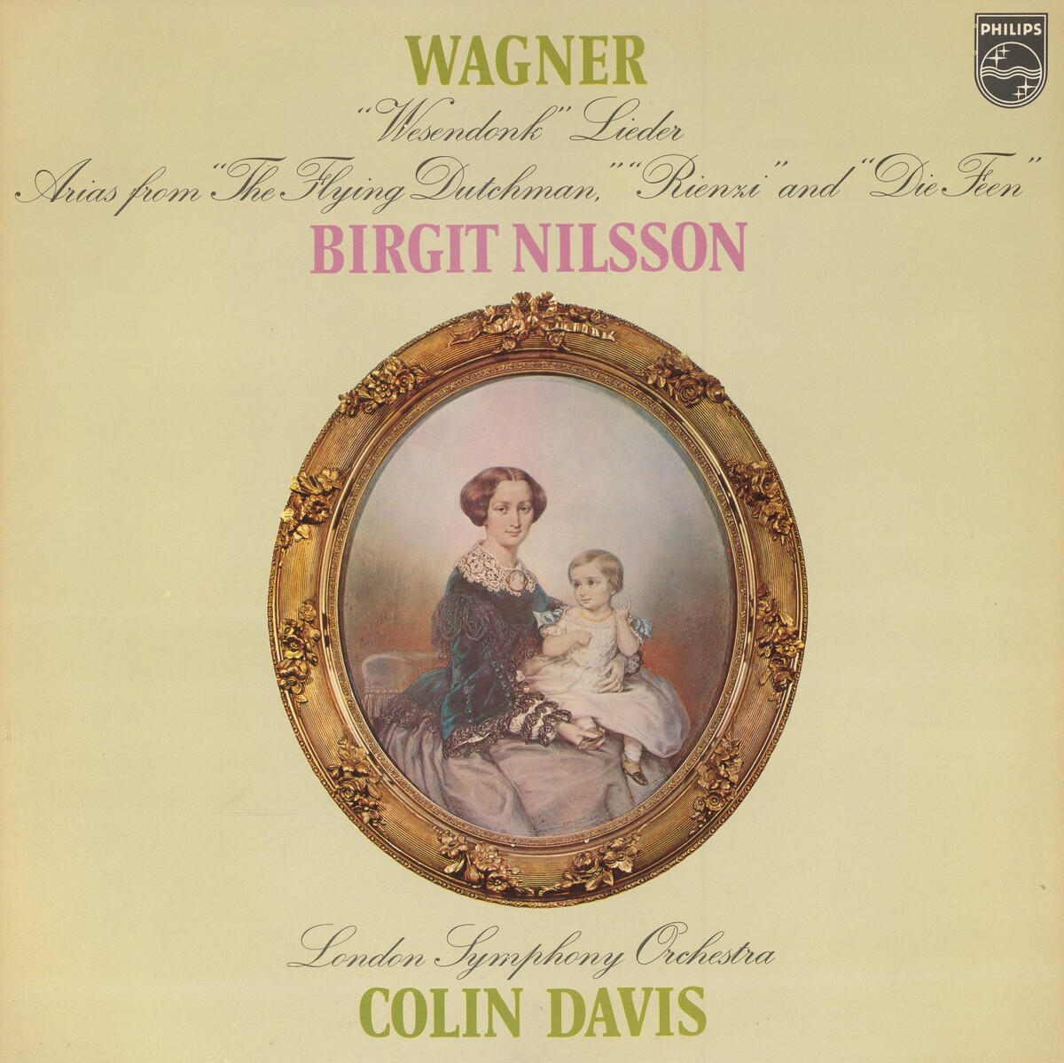 "Wesendonk" Lieder; Arias From "The Flying Dutchman," "Rienzi" and "Die ...