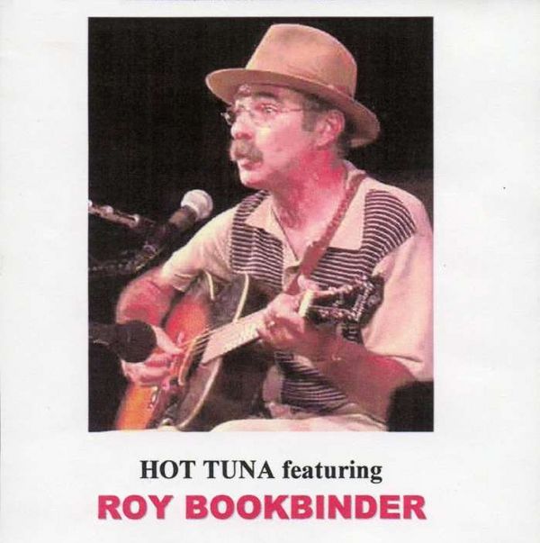 Hot Tuna Featuring Roy Book Binder - Live At Reach Resort by Hot Tuna ...