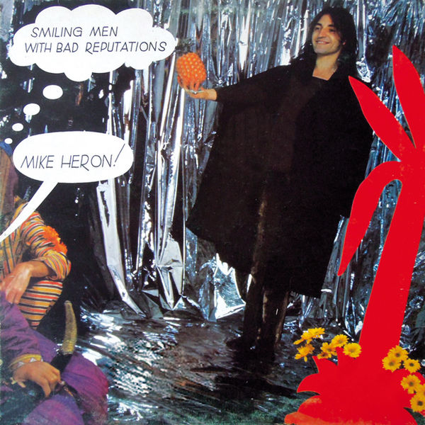Smiling Men With Bad Reputations by Mike Heron (Album; Elektra; EKS ...