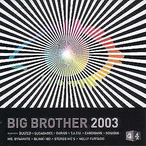Big Brother 2003 by Various Artists (Compilation, Pop): Reviews ...