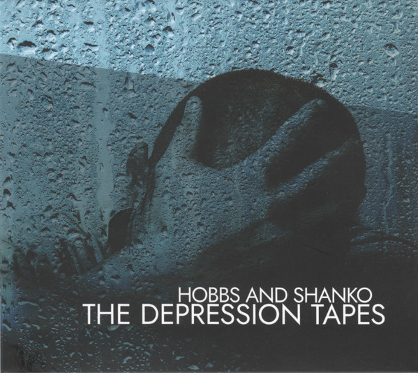 The Depression Tapes by Jim Hobbs & Timo Shanko (Album; Relative Pitch ...