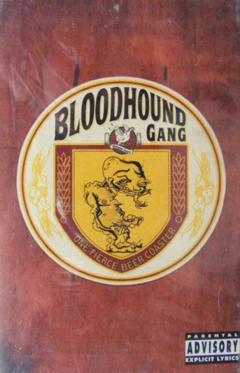 One Fierce Beer Coaster by Bloodhound Gang (Album; Republic; REP4-9603 ...