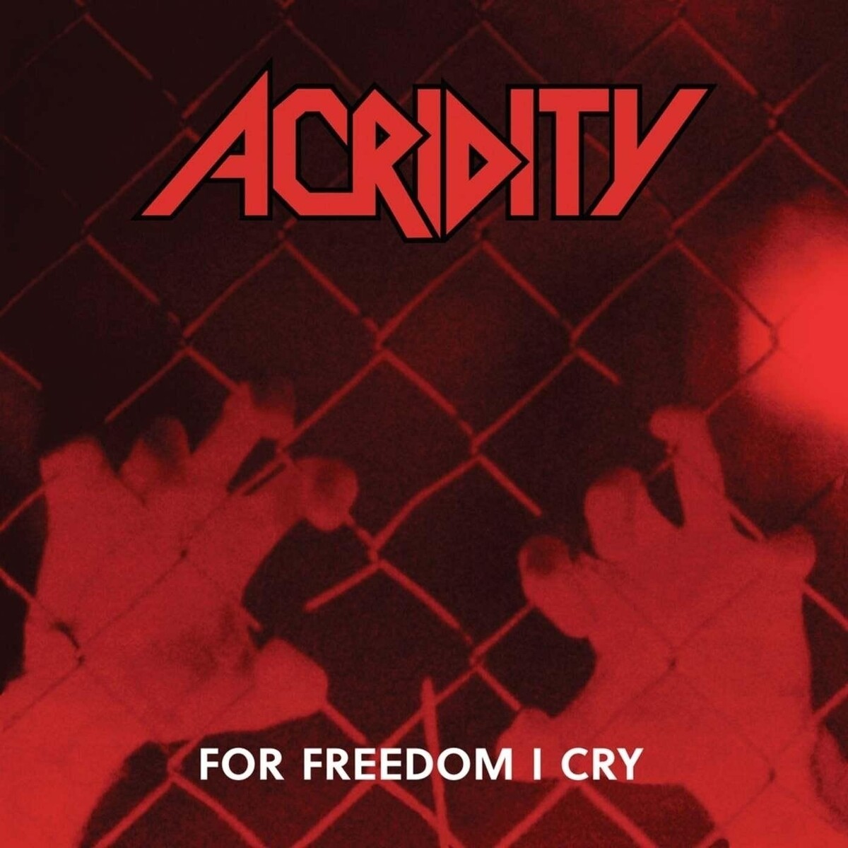 For Freedom I Cry by Acridity (Album, Thrash Metal): Reviews, Ratings ...