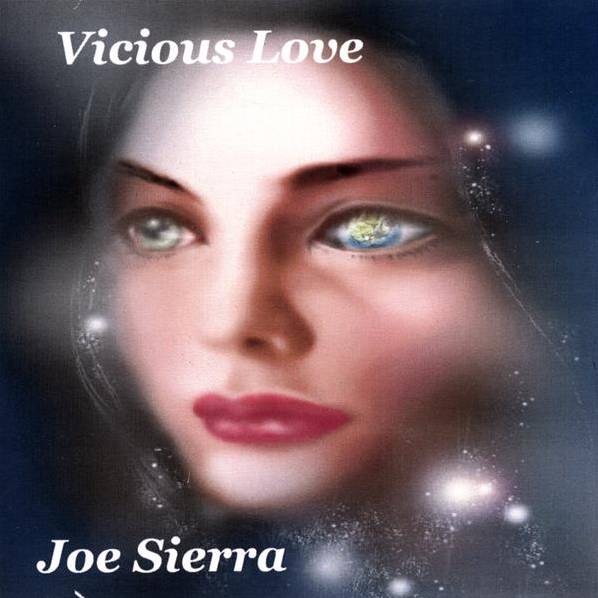 Vicious Love by Joe Sierra (Album): Reviews, Ratings, Credits, Song ...