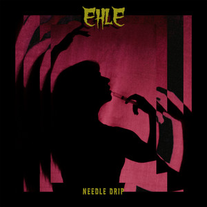 Needle Drip by EHLE (Single): Reviews, Ratings, Credits, Song list ...