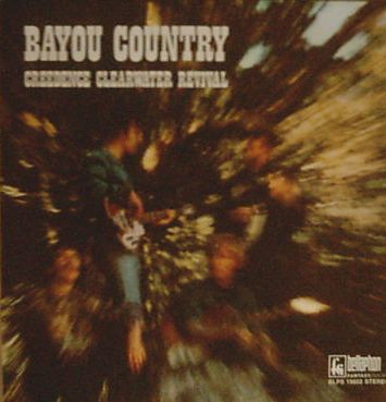 Bayou Country by Creedence Clearwater Revival (Album; Bellaphon; BLPS ...