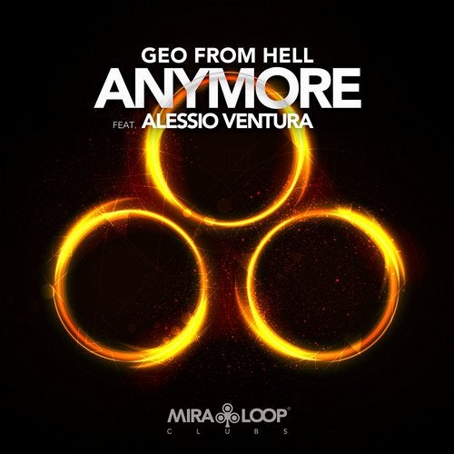 Anymore by Geo From Hell (Single, House): Reviews, Ratings, Credits, Song list - Rate Your Music