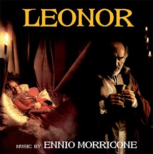 Leonor (1975) by Ennio Morricone (Album, Film Score): Reviews, Ratings, Credits, Song list ...