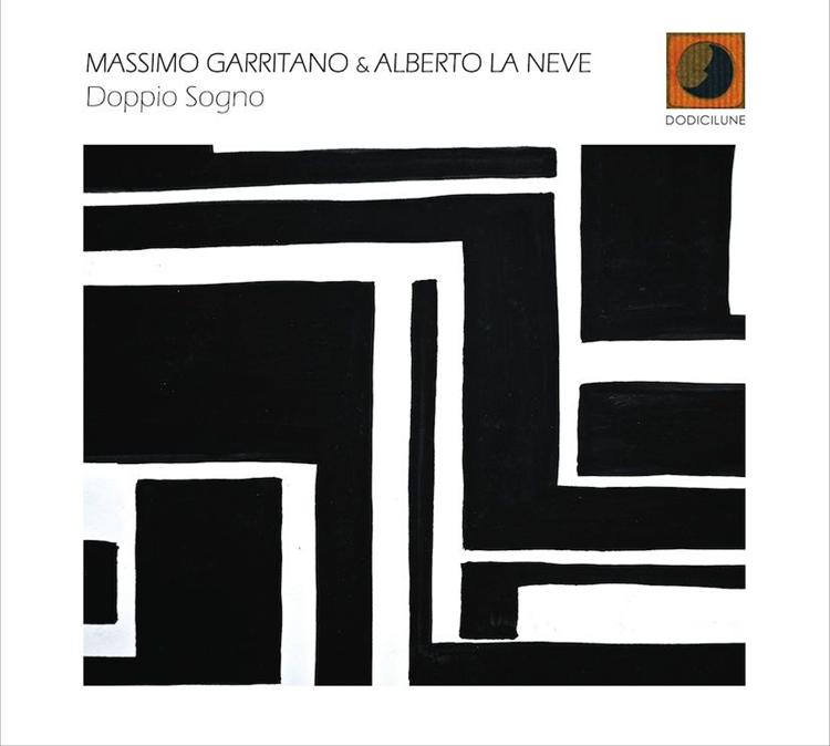Doppio sogno by Massimo Garritano & Alberto La Neve (Album): Reviews ...