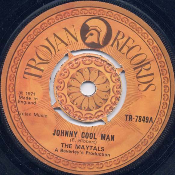 Johnny Cool Man by The Maytals / Beverley All Stars (Single; Trojan; TR-7849): Reviews, Ratings ...
