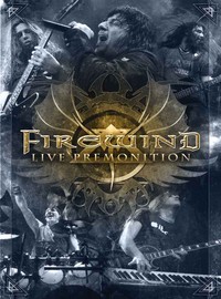 Live Premonition by Firewind (Video): Reviews, Ratings, Credits, Song ...
