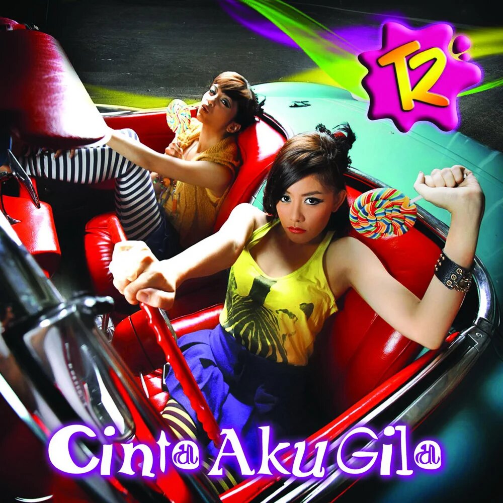 Cintu Aku Gila by T2 (Album): Reviews, Ratings, Credits, Song list - Rate Your Music