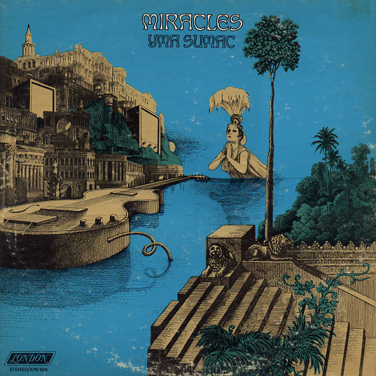 Miracles by Yma Sumac (Album, Exotica): Reviews, Ratings, Credits, Song ...
