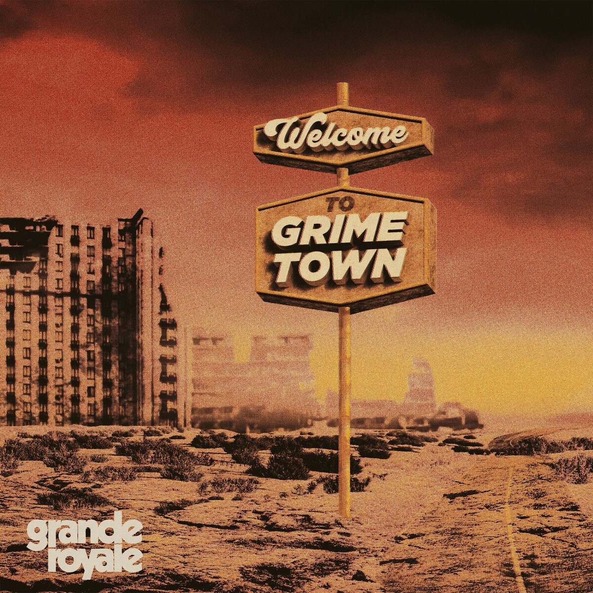 Welcome to Grime Town by Grande Royale (Album, Hard Rock): Reviews ...