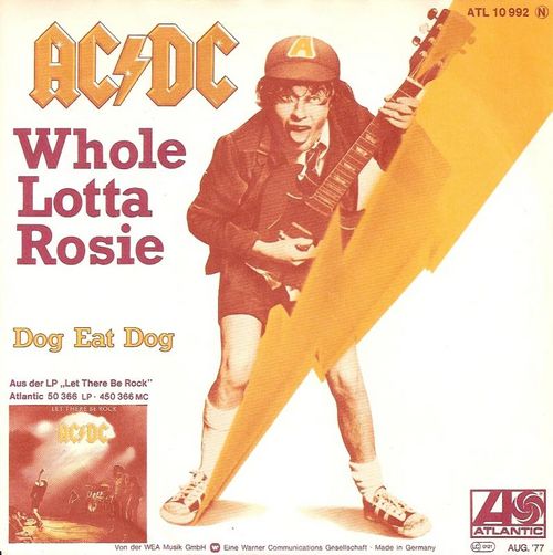 Whole Lotta Rosie / Dog Eat Dog by AC/DC (Single; Atlantic; ATL 10992 ...