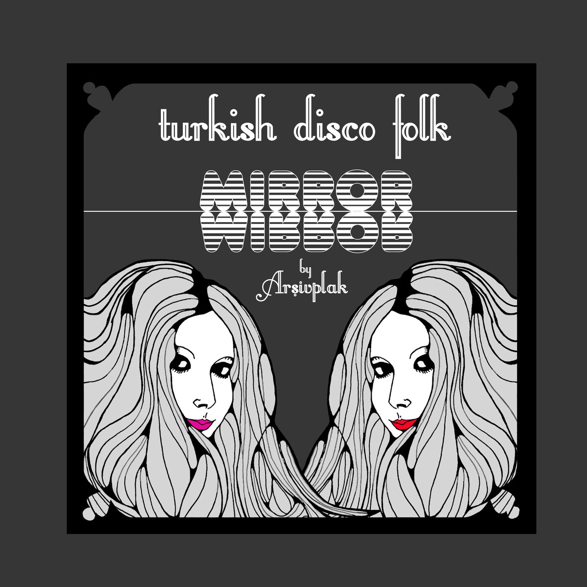 Turkish Disco Folk - Mirror by Arşivplak (Album): Reviews, Ratings ...