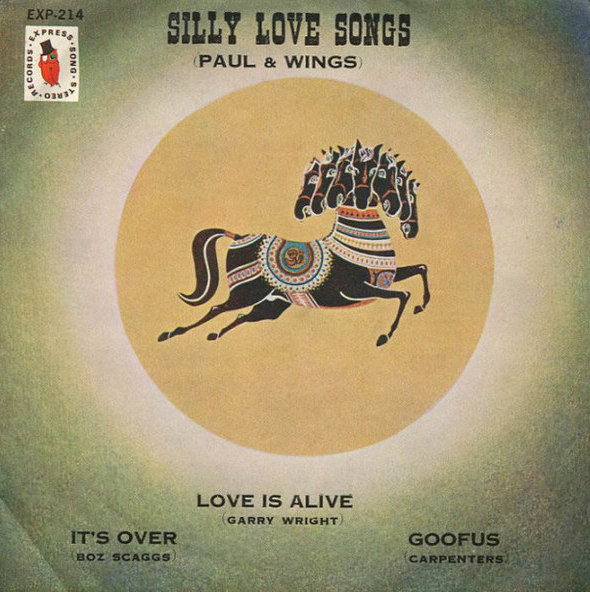 Silly Love Songs / It's Over / Love Is Alive / Goofus by Various ...