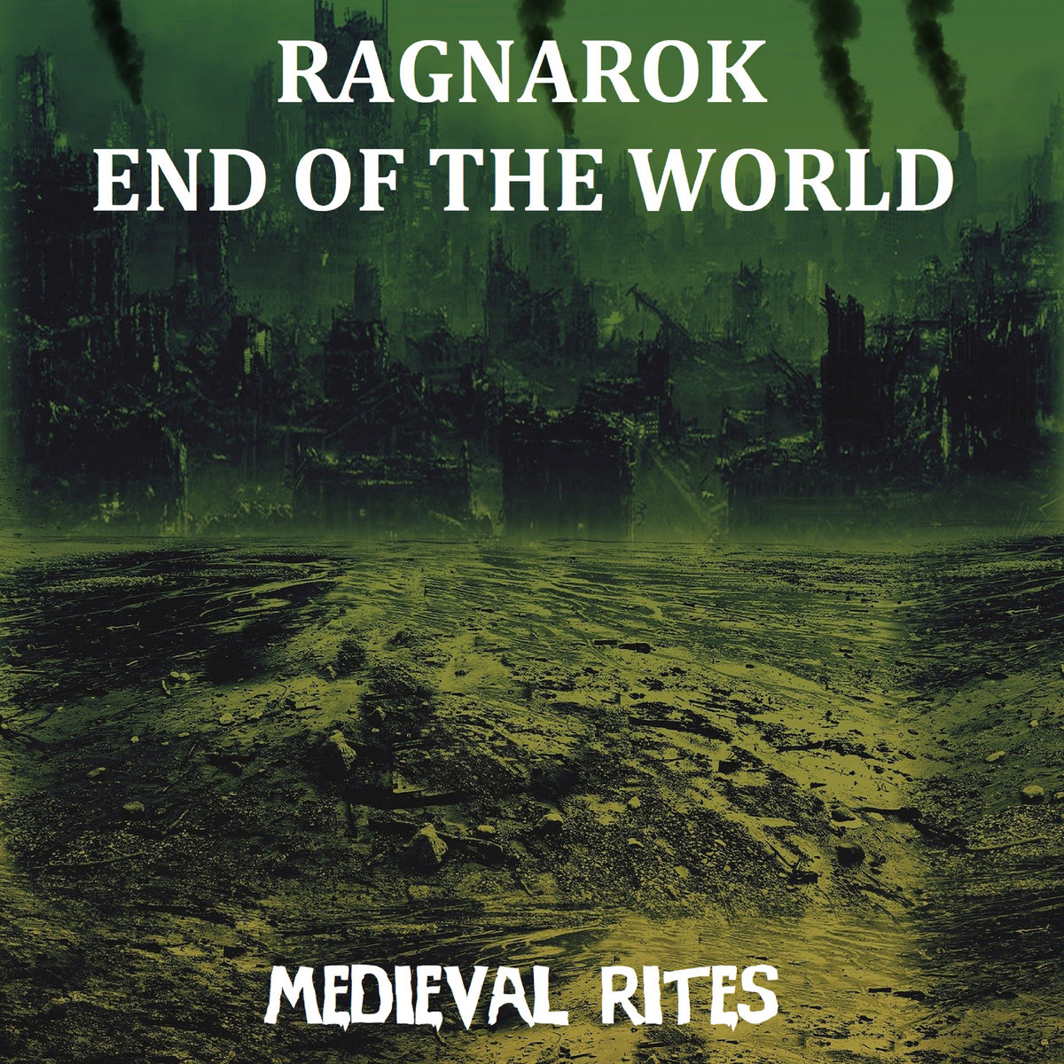 Ragnarok: End of the World by Medieval Rites (EP, Dungeon Synth ...