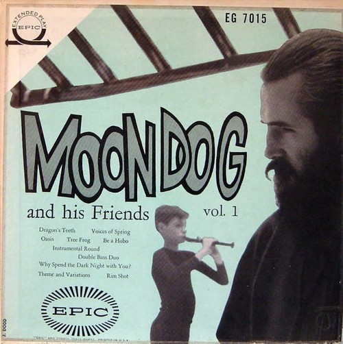 Moondog and His Friends Vol. 1 by Moondog (EP; Epic; EG 7015): Reviews ...