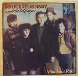 Mandolin Rain by Bruce Hornsby and The Range (Single; RCA; PT 49 770 ...