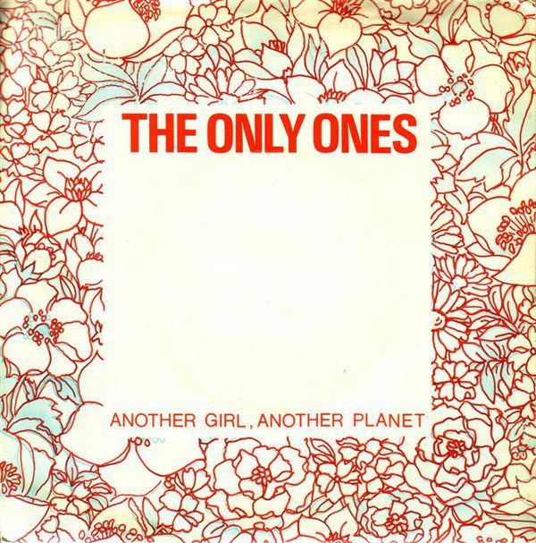 Another Girl, Another Planet / As My Wife Says by The Only Ones (Single ...