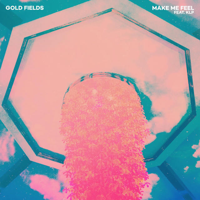 Make Me Feel by Gold Fields (Single): Reviews, Ratings, Credits, Song ...