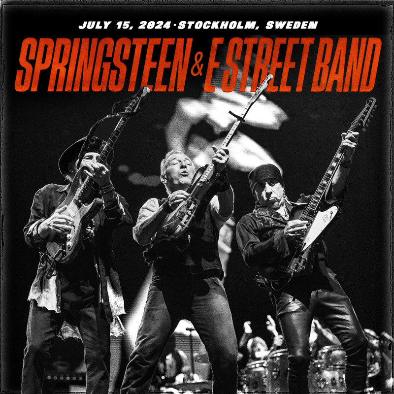 July 15, 2024 - Stockholm, Sweden by Springsteen & E Street Band (Album ...