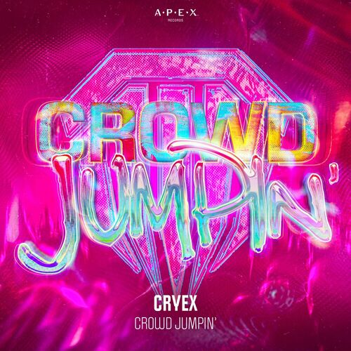 Crowd Jumpin' by Cryex (Single): Reviews, Ratings, Credits, Song list ...