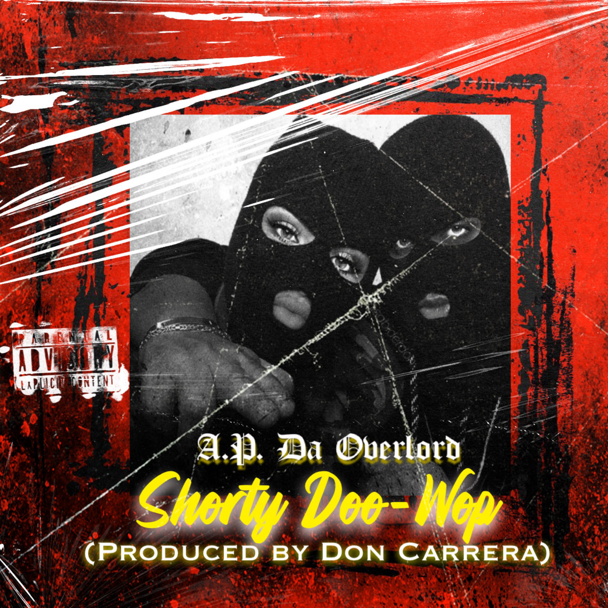 Shorty Doo-Wop by A.P. da Overlord & Don Carrera (Single): Reviews ...