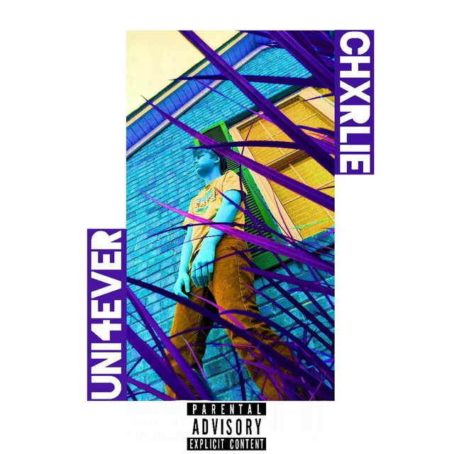 UNI4EVER by CHXRLIE (Album): Reviews, Ratings, Credits, Song list ...
