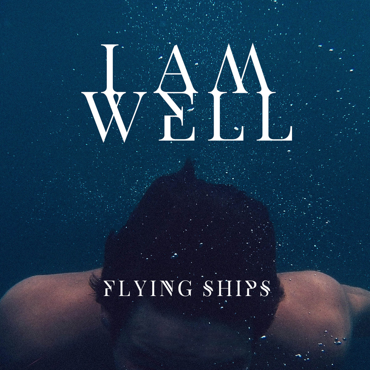 I Am Well by Flying Ships (Single): Reviews, Ratings, Credits, Song ...