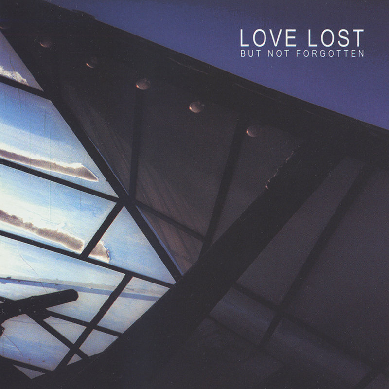 Love Lost but Not Forgotten Albums: songs, discography, biography, and ...