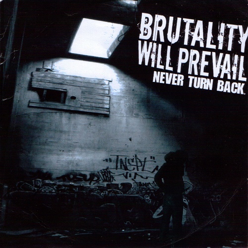 Never Turn Back by Brutality Will Prevail (EP, Beatdown Hardcore ...