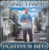 Platinum Hits by Candyman (Compilation, West Coast Hip Hop): Reviews ...