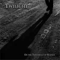 On the Threshold of Silence by Twilight (Album, Progressive Rock ...