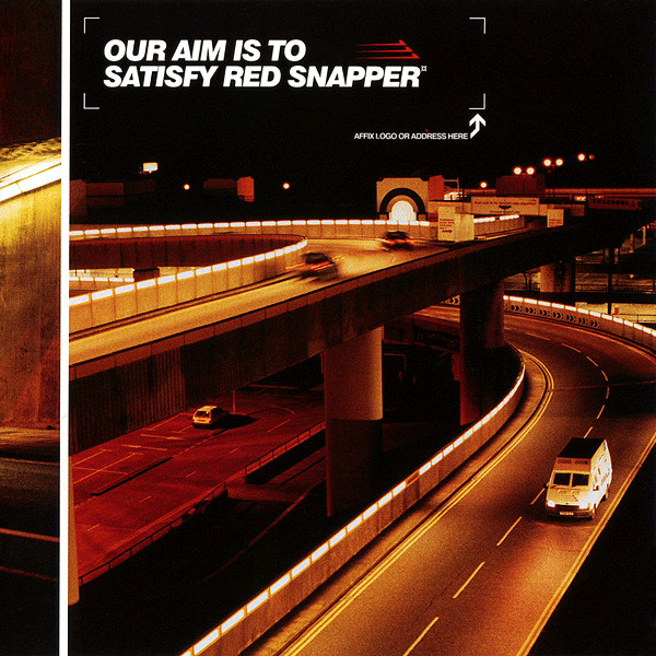Our Aim Is to Satisfy Red Snapper by Red Snapper (Album, Acid Jazz ...