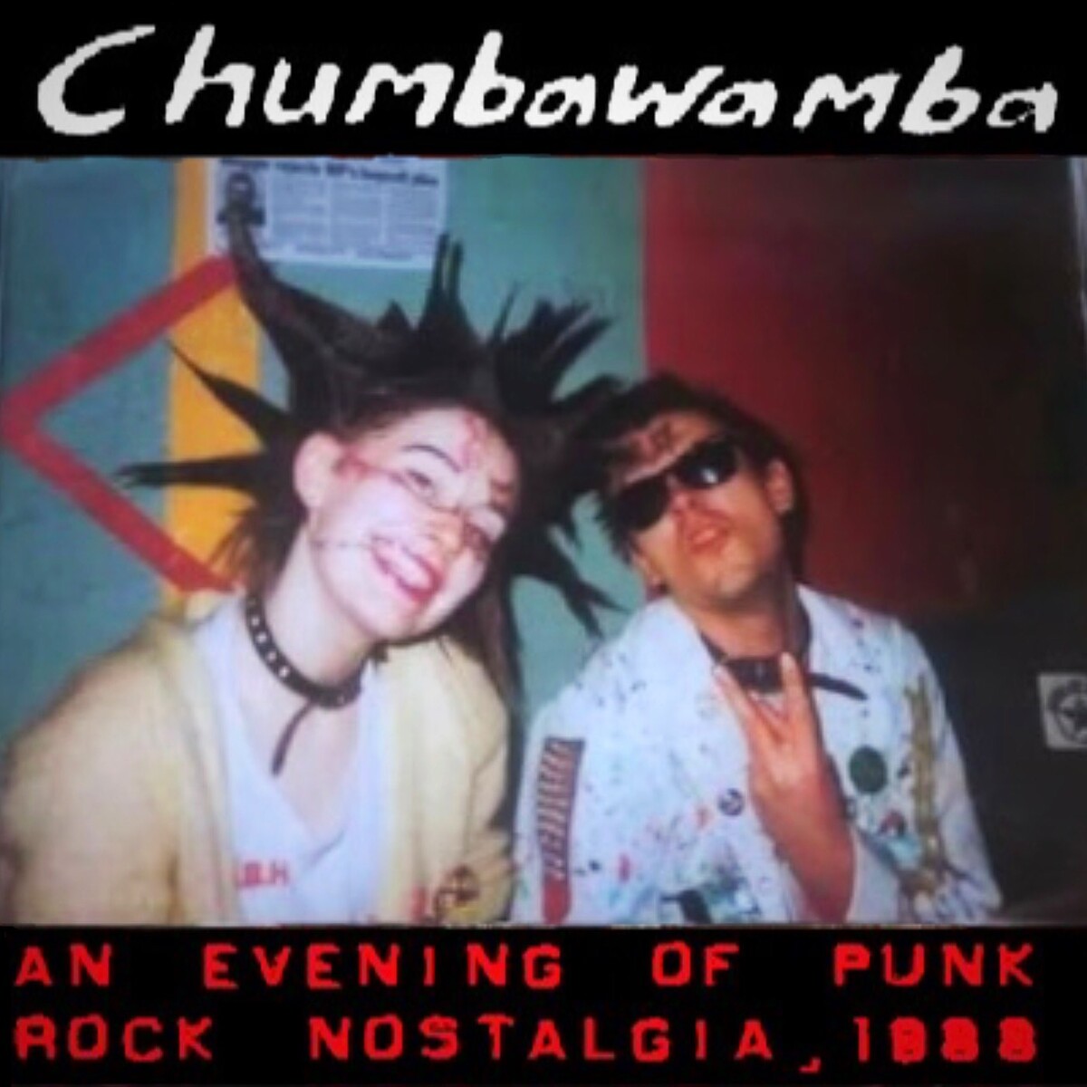 An Evening of Punk Rock Nostalgia, 1988 by Chumbawamba (Bootleg, Punk ...