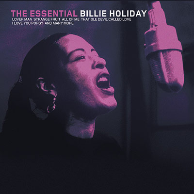 The Essential Billie Holiday by Billie Holiday (Compilation): Reviews ...