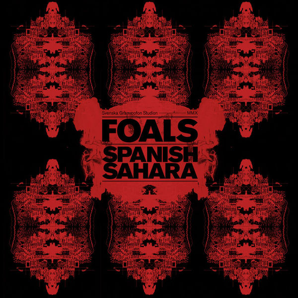 Spanish Sahara by Foals (Single): Reviews, Ratings, Credits, Song list ...