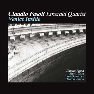 Venice Inside by Claudio Fasoli Emerald Quartet (Album, Jazz): Reviews ...