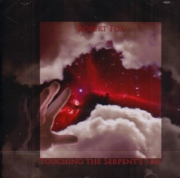Touching the Serpents Tail by Robert Fox (Album): Reviews, Ratings ...