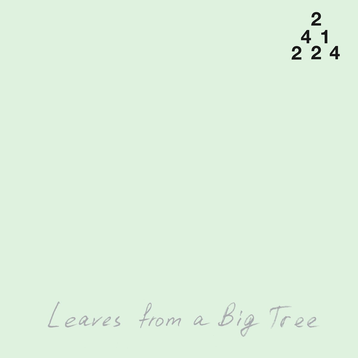 Leaves From a Big Tree (241224) by . .. ... (Album, Experimental ...