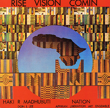 Rise Vision Comin by Haki R. Madhubuti (Don L. Lee) / Nation (Album; P ...