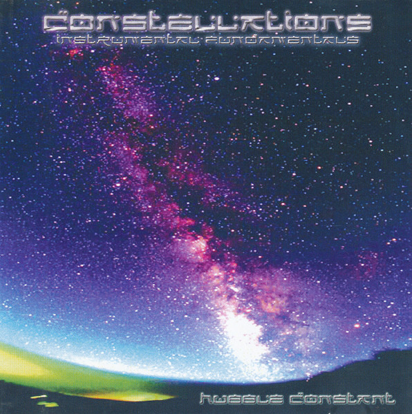 Constellations - Instrumental Fundamentals by Hubble Constant (Album ...