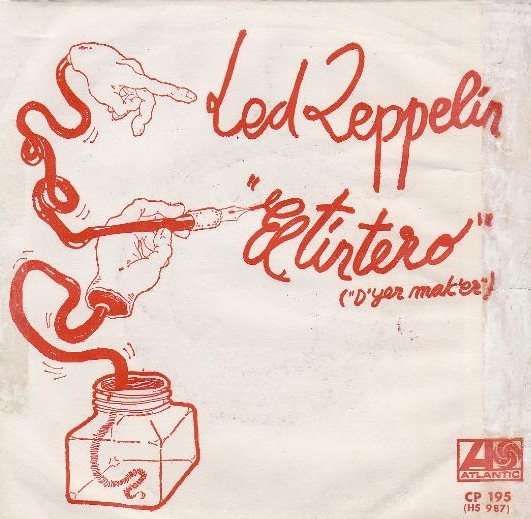 El tintero (D'yer Mak'er) / La ilusión (The Crunge) by Led Zeppelin ...