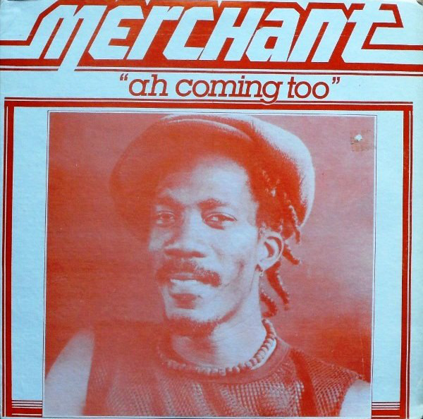Ah Coming Too by Merchant (Album, Soca): Reviews, Ratings, Credits ...