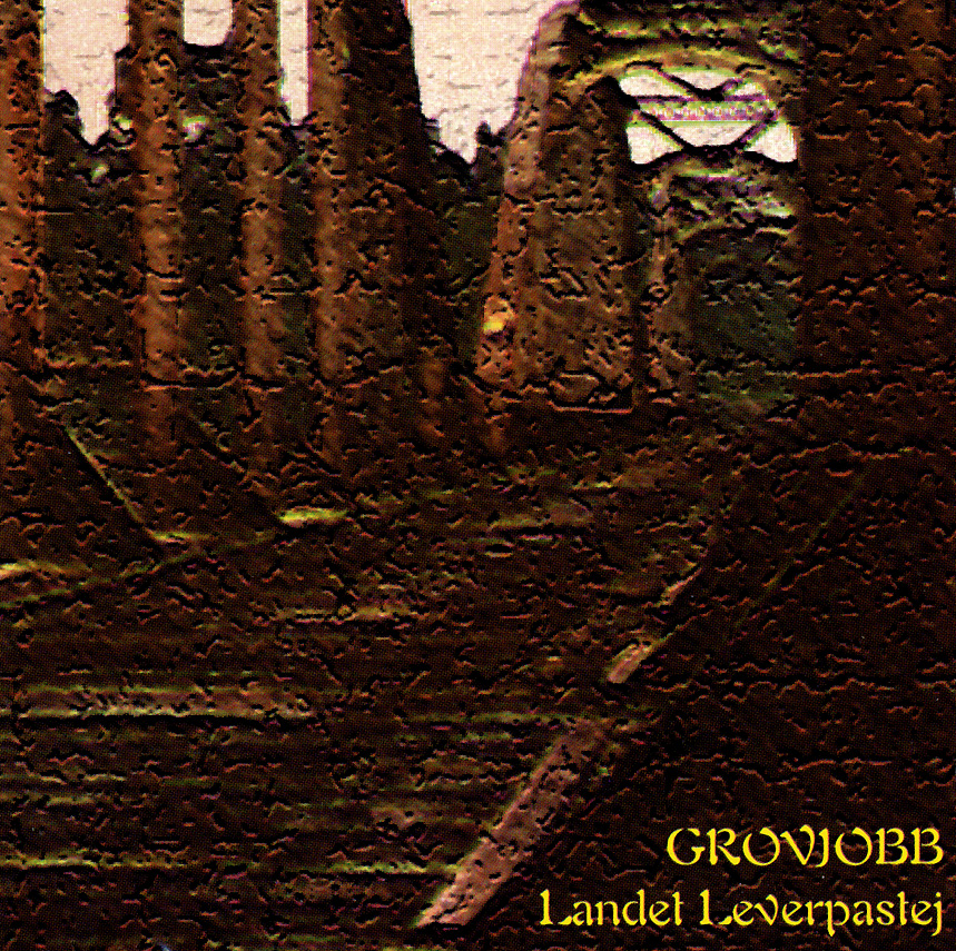 Landet Leverpastej by Grovjobb (Album, Progressive Rock): Reviews ...
