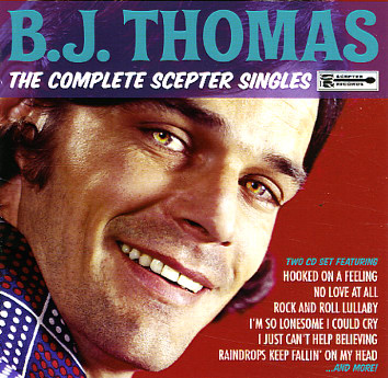 The Complete Scepter Singles by B. J. Thomas (Compilation): Reviews ...