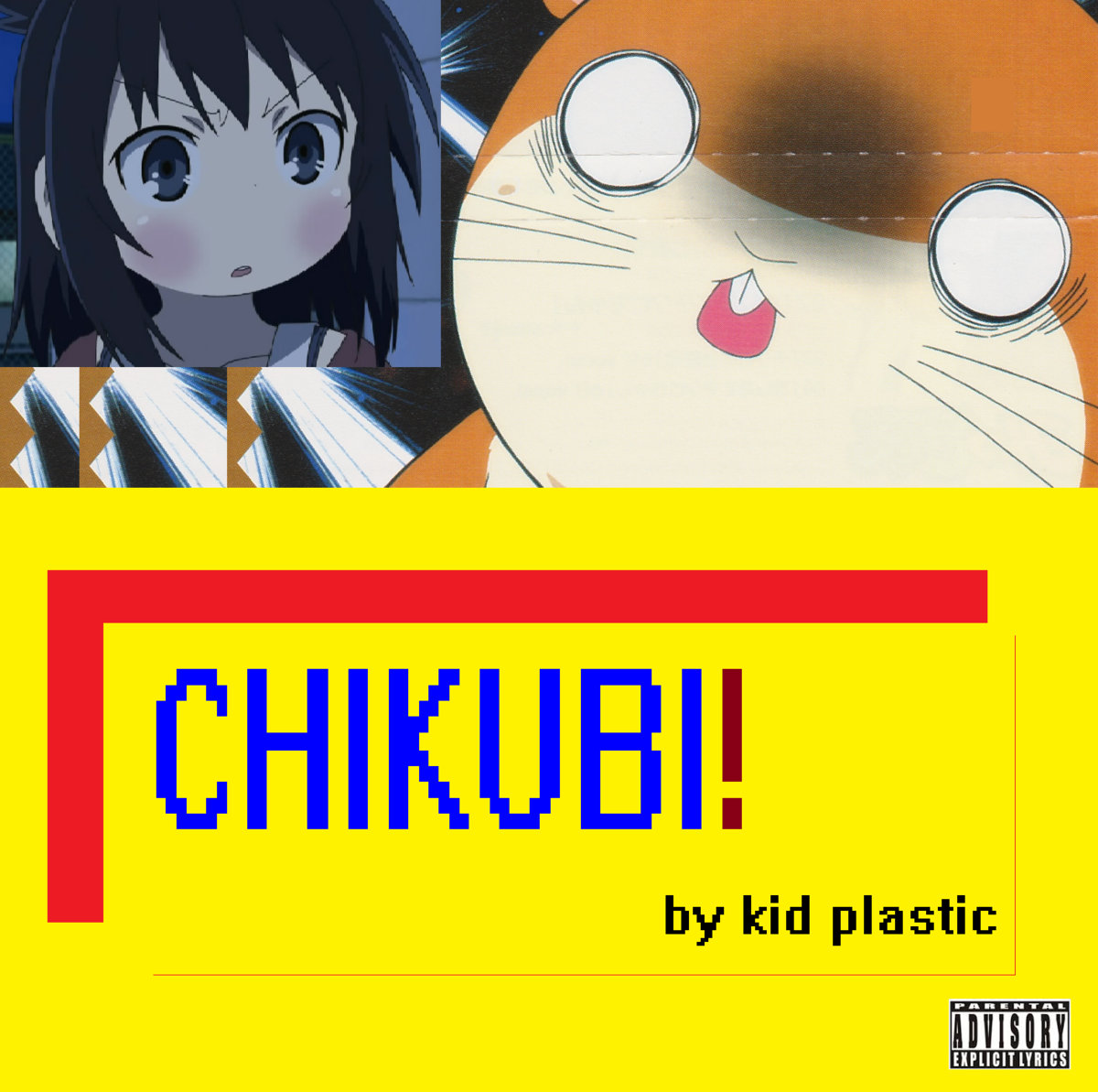 Chikubi! by kid plastic (Single, Lolicore): Reviews, Ratings, Credits ...