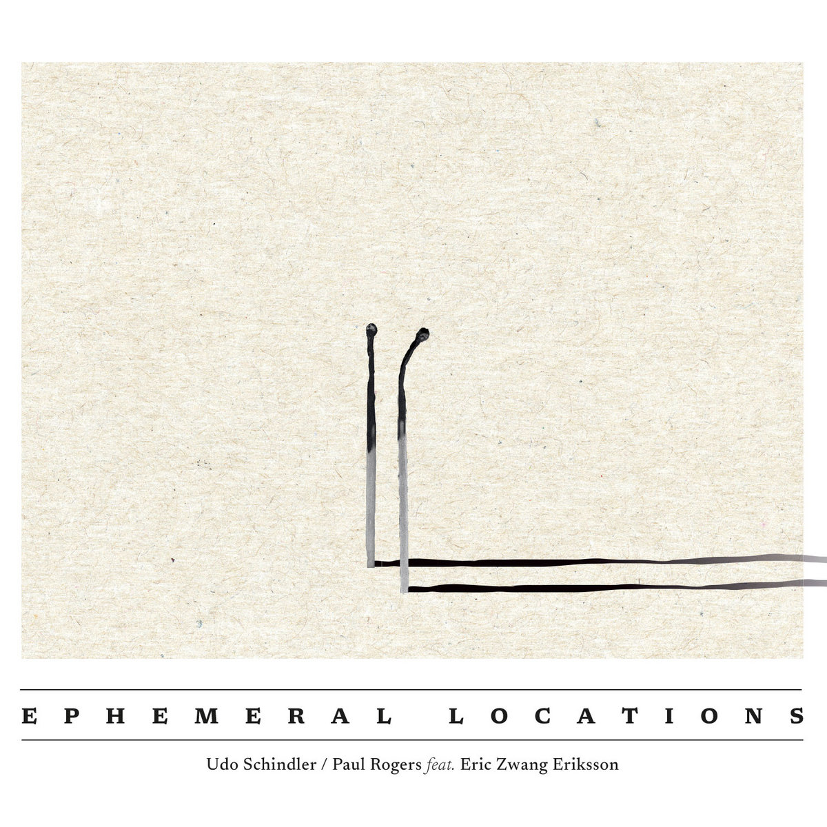 Ephemeral Locations by Udo Schindler / Paul Rogers feat. Erik Zwang ...